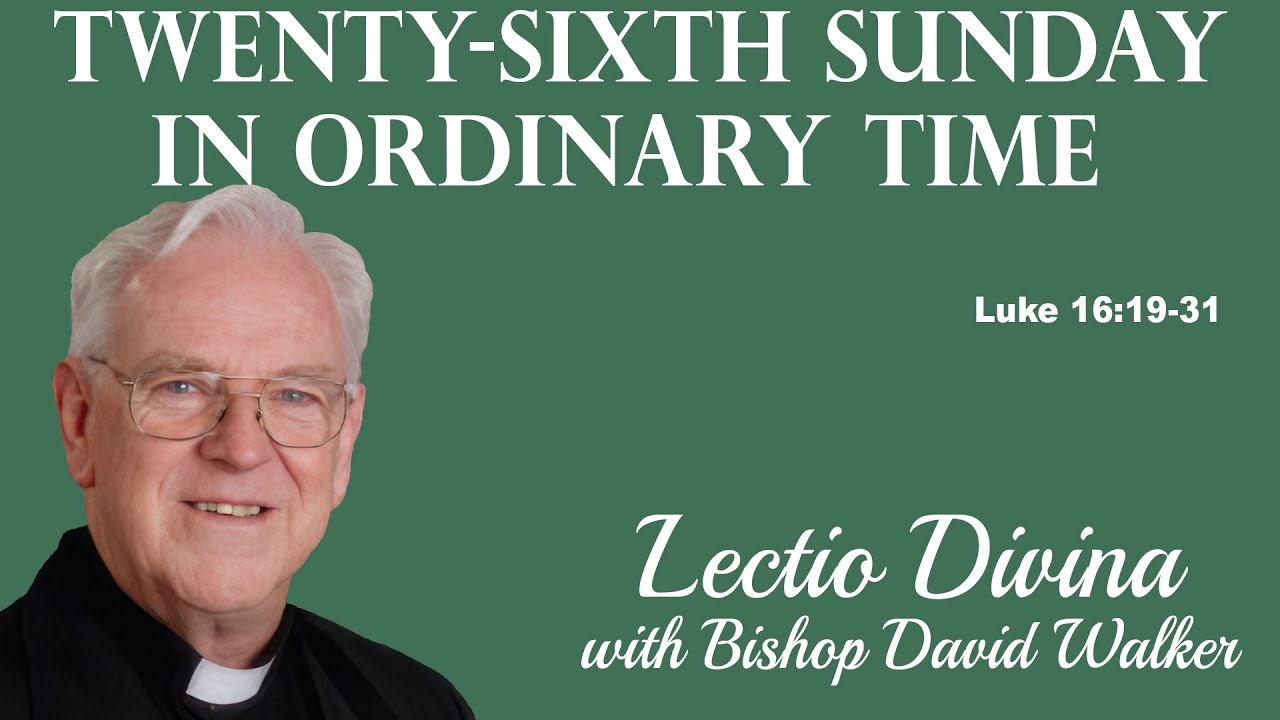 Lectio Reflection – Twenty-Sixth Sunday in Ordinary Time – Luke 16:19 ...
